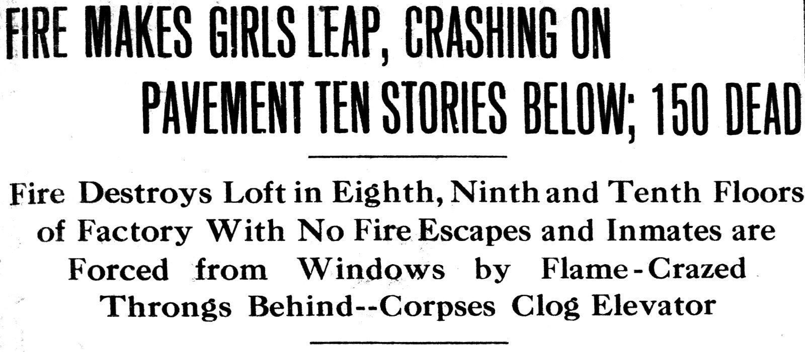How the Horrific Tragedy of the Triangle Shirtwaist Fire Led to ...